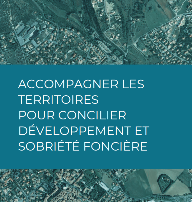 Feuille de route sur la sobriété foncière Feuille de route sur la sobriété foncière